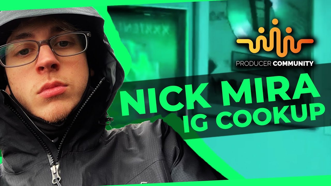 NICK MIRA MAKING BEATS ON IG LIVE 🔥🔥 MIRA TOUCH - YouTube