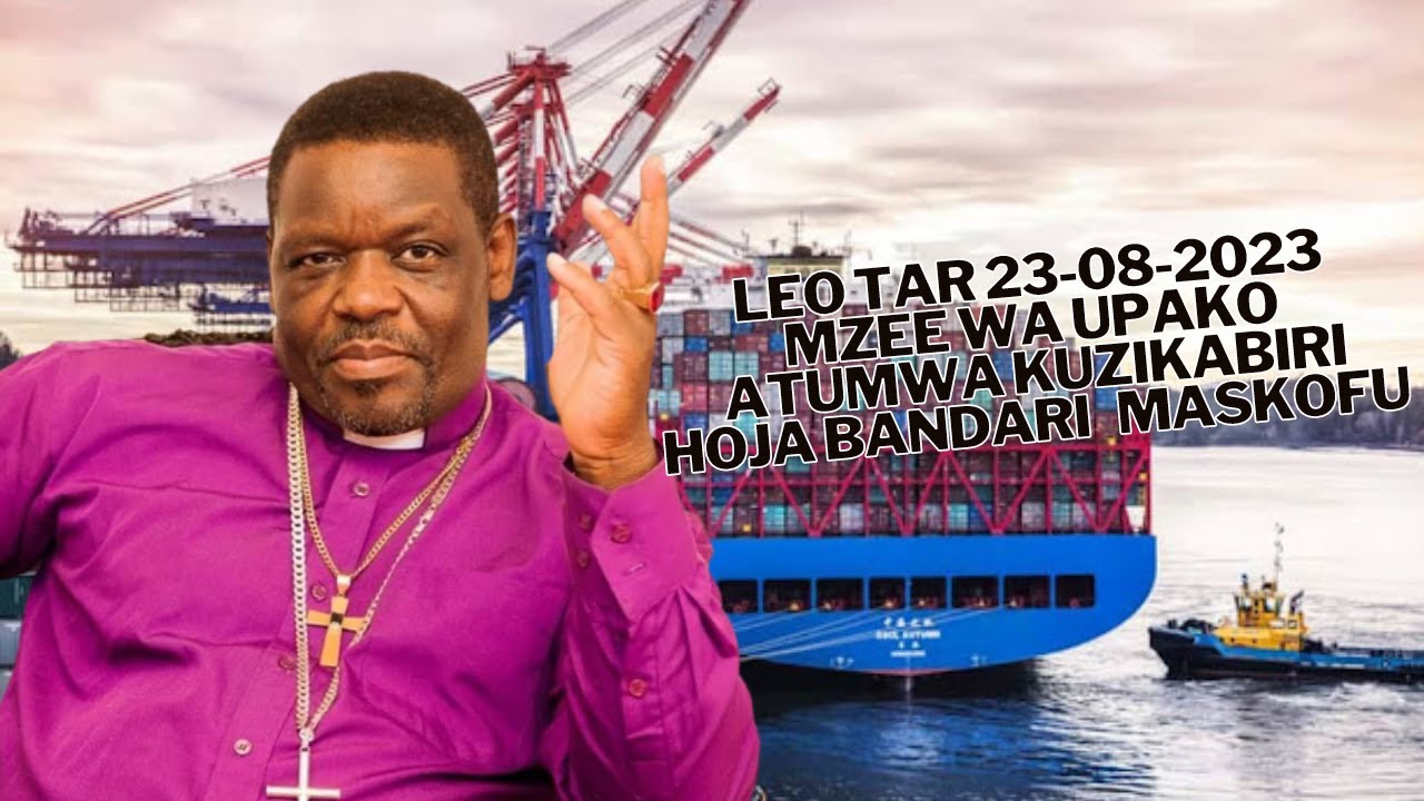 23-08-2023 MZEE WA UPAKO - YouTube