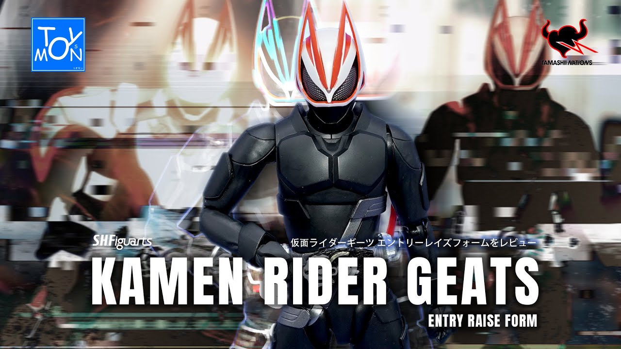 รีวิว S.H.Figuarts Kamen Rider Geats Entry Raise Form | คาเมนไรเดอร์ ...