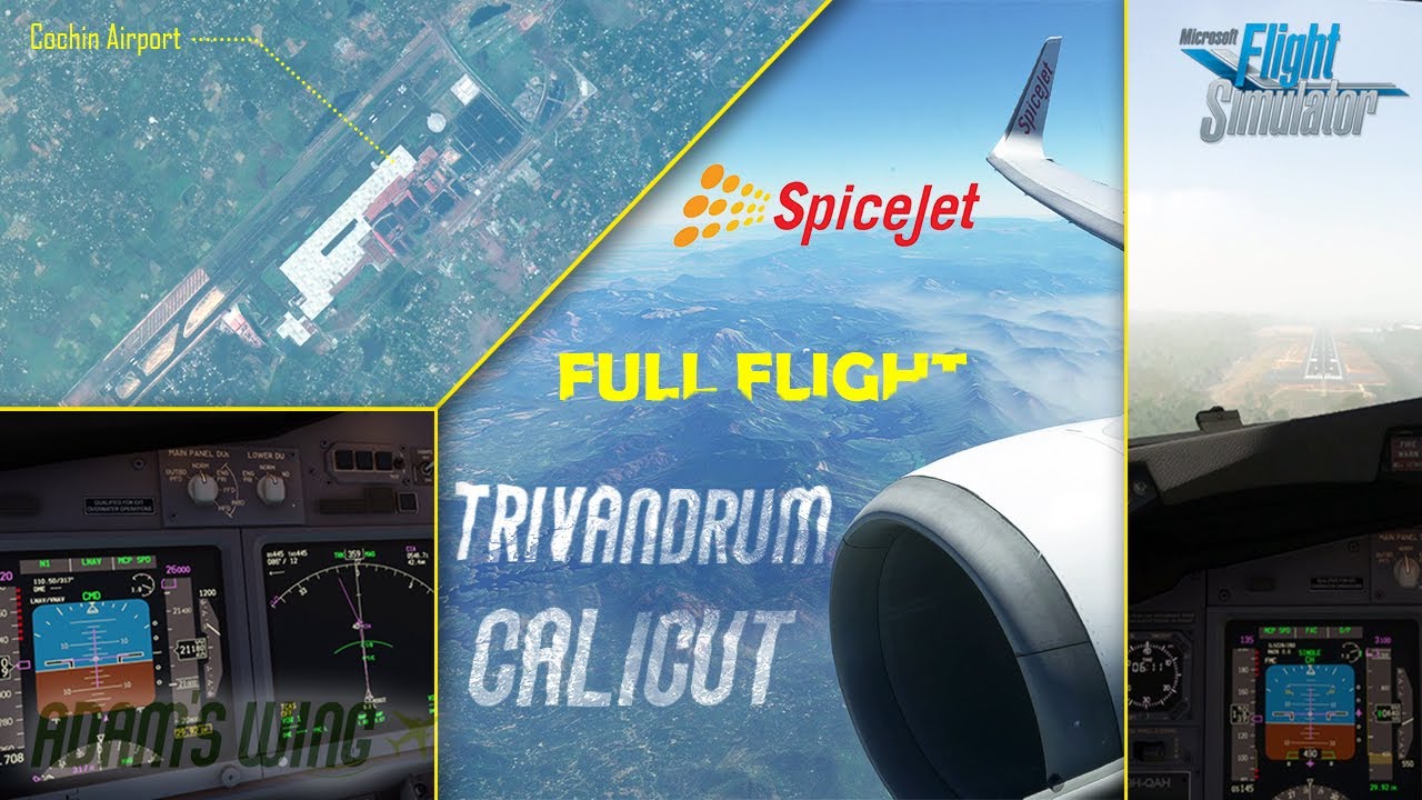 SpiceJet Boeing 737-800 FULL FLIGHT | Thiruvananthapuram to Calicut ...