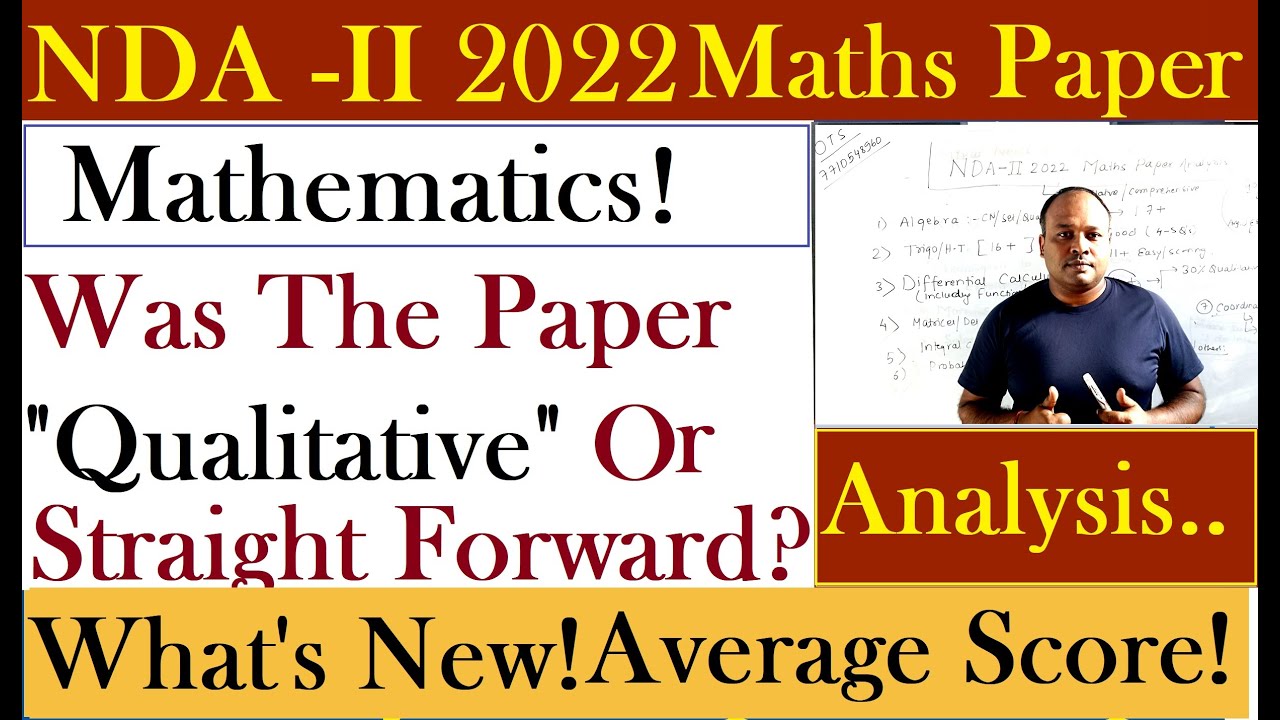 NDA II 2022 MATHS PAPER ANALYSIS |CONCEPT VS QUALITY VS SCORING || 12TH ...