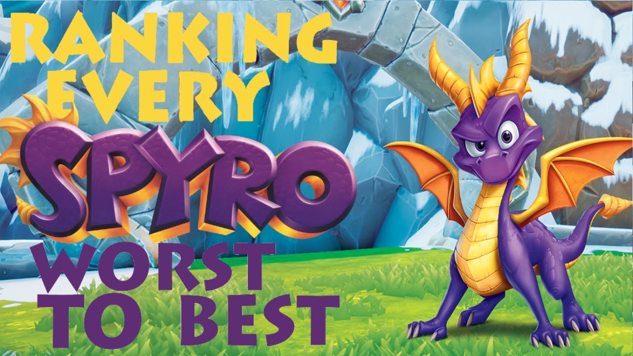 Ranking EVERY Spyro Game WORST TO BEST (Top 10 Classic Spyro Games ...