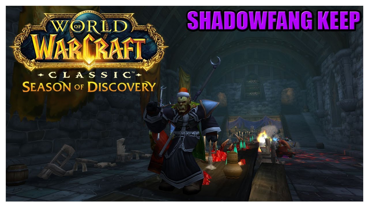 SHADOWFANG KEEP - SEASON OF DISCOVERY - Let's Play Classic World of ...