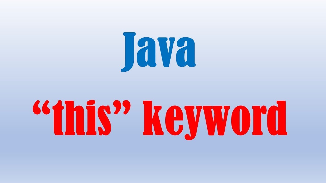 JAVA - "this" keyword - YouTube