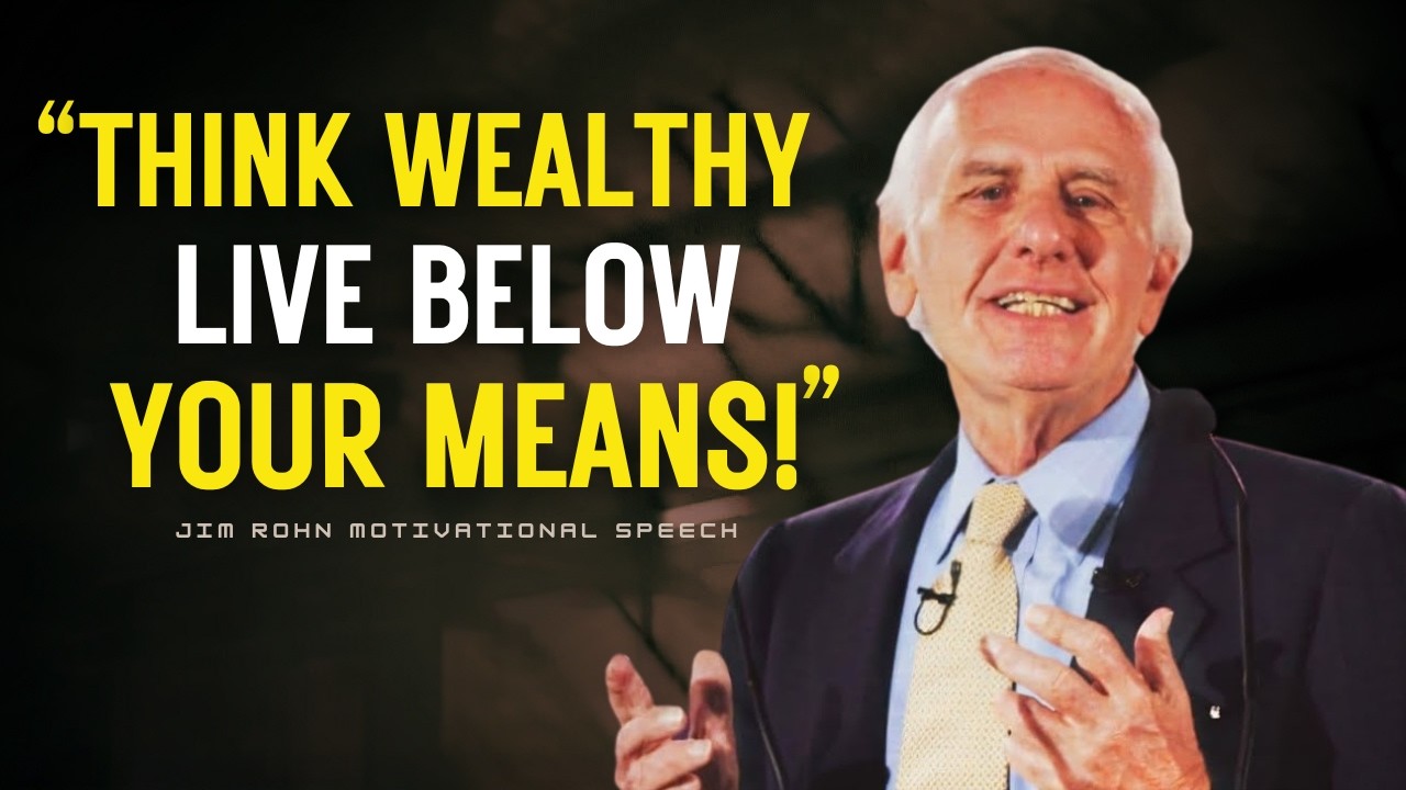 Think Wealthy, Live Below Your Means, Build Riches & Achieve Financial ...