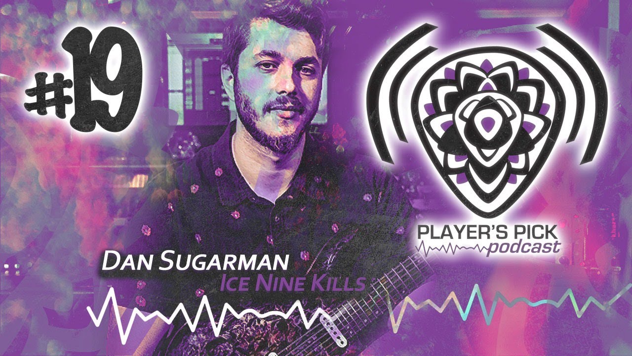 #19 Player's Pick Podcast - Dan Sugarman - Ice Nine Kills - YouTube