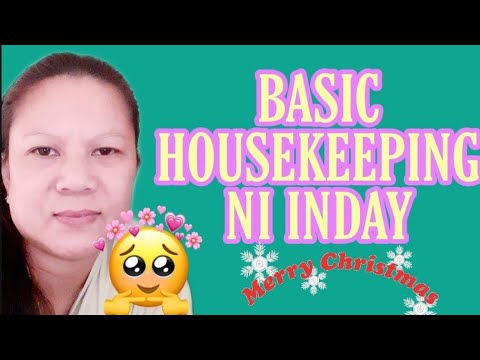 BASIC HOUSEKEEPING ||INDAY GLENZ - YouTube