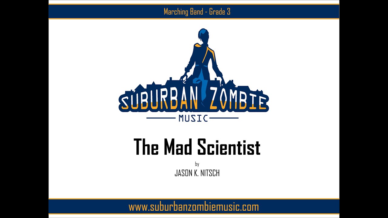 The Mad Scientist - Marching Band - Jason Nitsch - YouTube