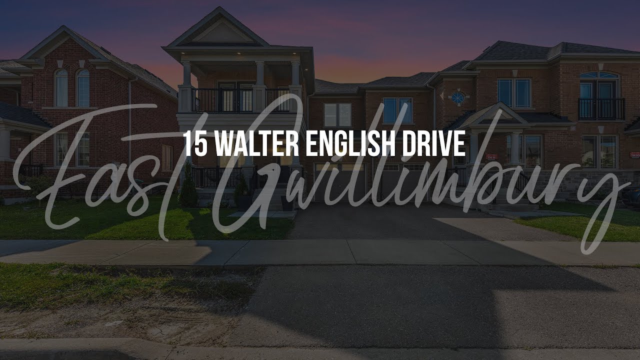 15 Walter English Drive, East Gwillimbury - YouTube