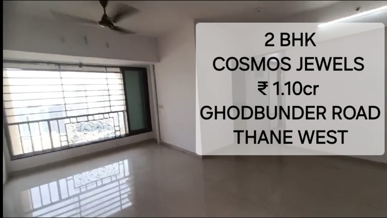 2 BHK || READY TO MOVE || COSMOS JEWELS || NEXT TO D, MART ||Ghodbunder ...