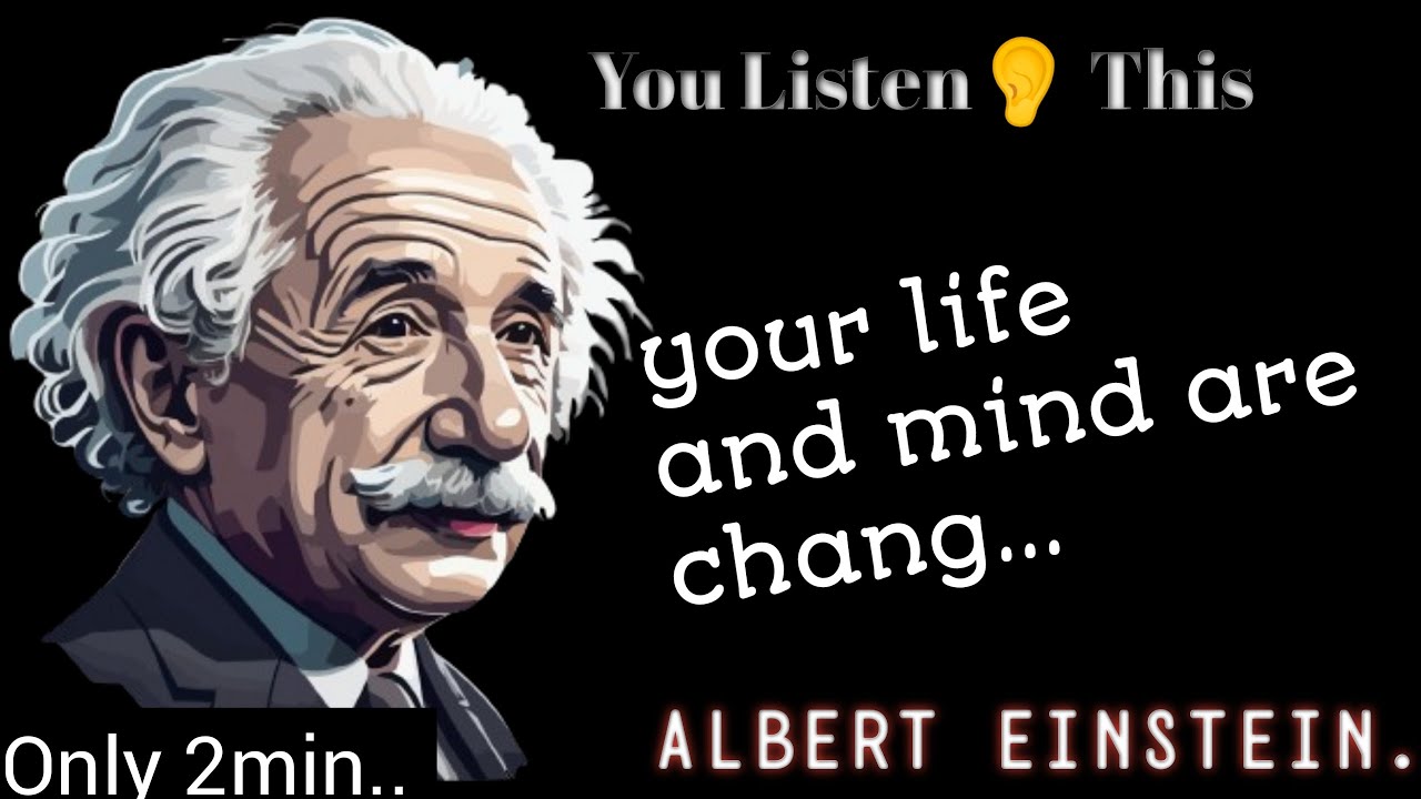Albert Einstein quotes/life and mind changing#quotes - YouTube