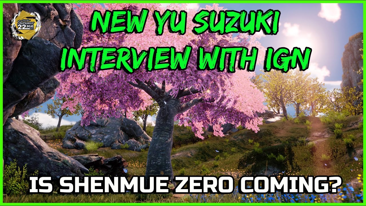IS SHENMUE ZERO COMING?! - New Yu Suzuki Interview with IGN - Shenmue ...