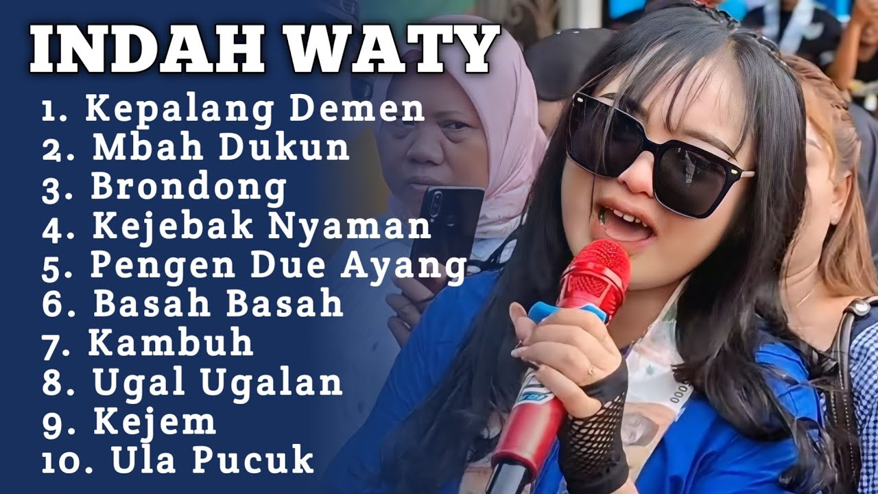 INDAH WATY FULL ALBUM TERBARU ‼️ kepalang demen - kejebak nyaman indah ...