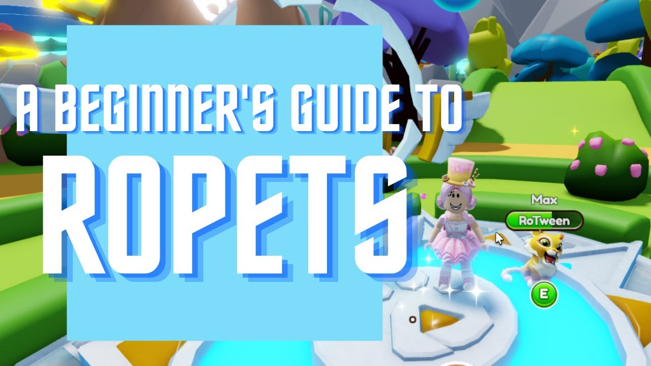 A BEGINNER'S GUIDE TO ROPETS Roblox RoPets - YouTube