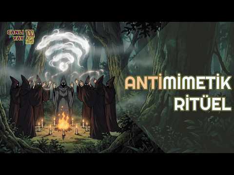 ANTİMİMETİK RİTÜEL | Canlı Yay