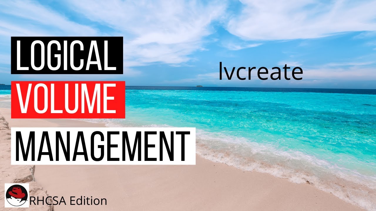 RHCSA - Logical Volume Management - YouTube