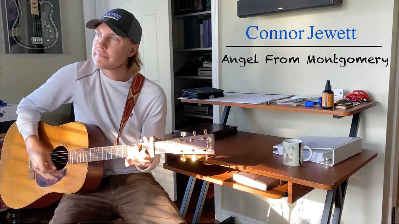 Connor Jewett - Angel From Montgomery (John Prine Cover) - YouTube