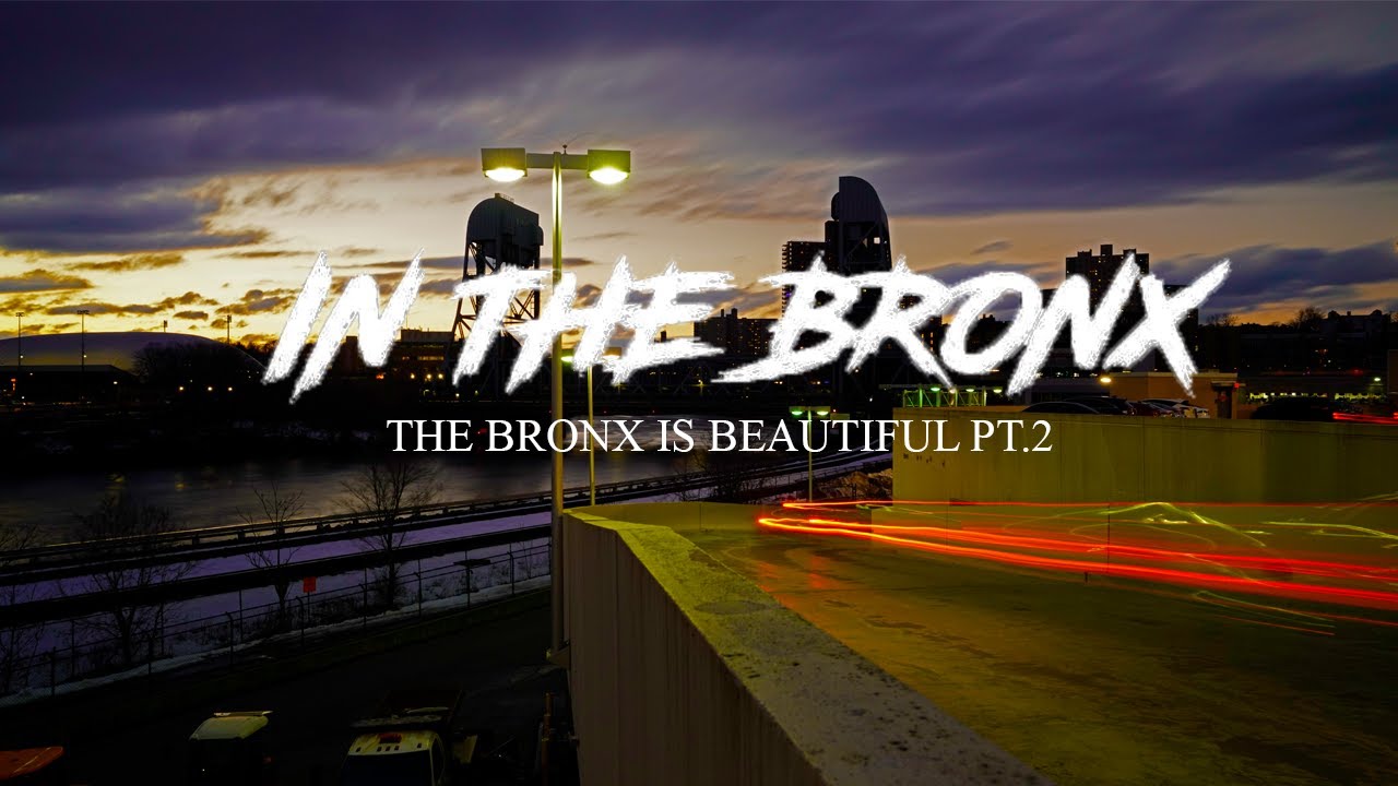The Bronx is Beautiful Pt.2 - Uptown - YouTube