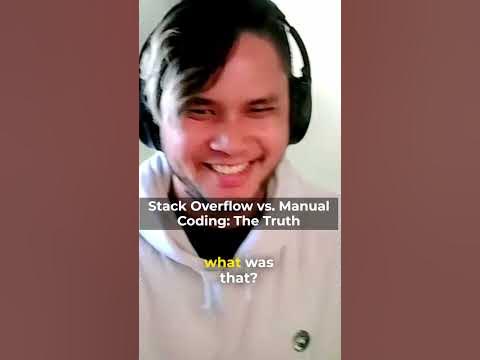 Stack overflow vs. Manual Coding - The Truth - YouTube