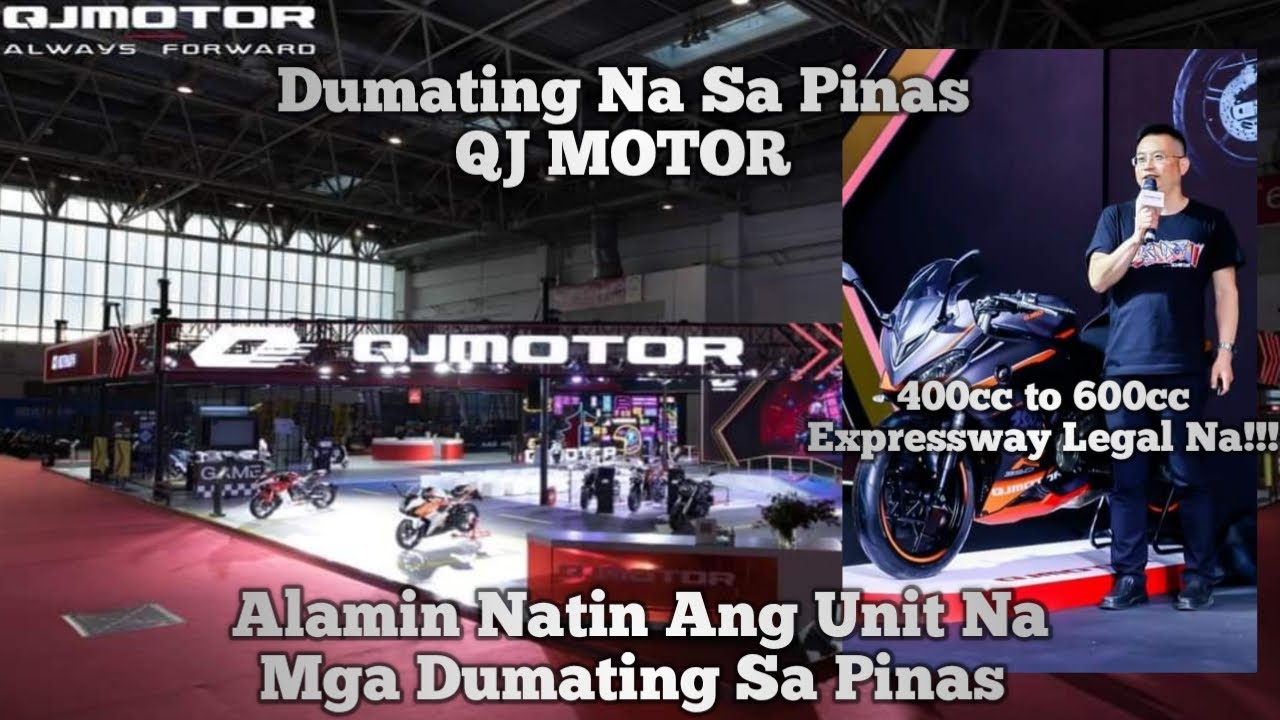 QJ MOTOR Nasa Pinas Na Alamin Ang Mga Motor Nila At Ano Ano Mga Unit Na ...