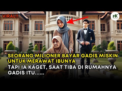 Viral ‼️ Milioner Bayar Gadis Miskin Untuk Merawat Ibunya Yang Sakit‼️ Tapi Hal Mengejutkan Terjadi