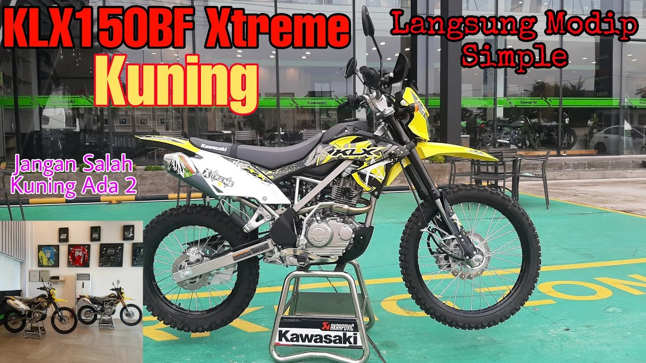 NEW ! KLX BF Xtreme Baru Langsung Modif | Warna Kuning Ada 2, JANGAN ...