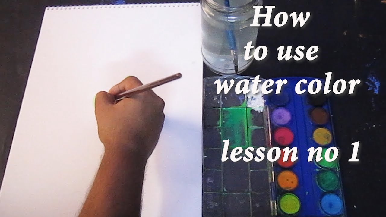How to use water color | lesson 1 - YouTube