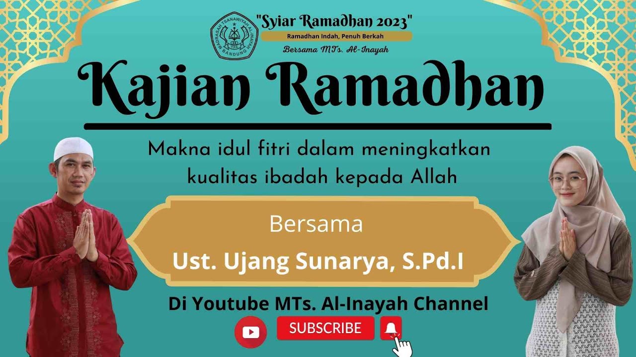 Kajian Ramadhan Episode 3 bersama Ust. Ujang Sunarya, S.Pd.I - YouTube