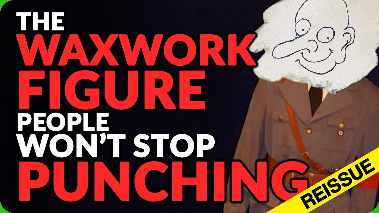 Fact Fiend - The Waxwork Figure People Won't Stop Punching - YouTube