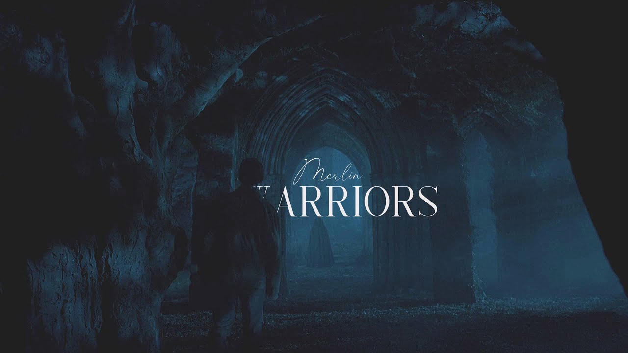 Merlin Tribute | Warriors - YouTube