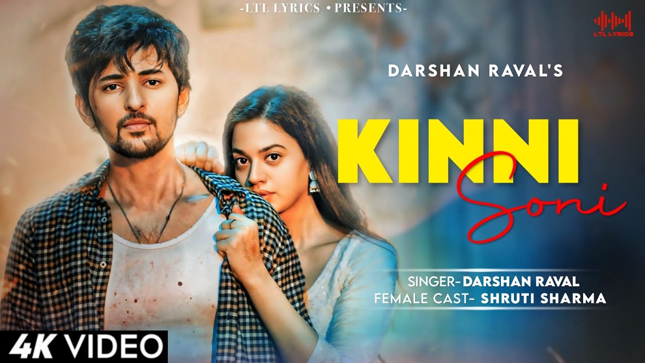 Kinni Soni (LYRICS)- Darshan Raval | Shruti Sharma | Gurpreet Shaini ...