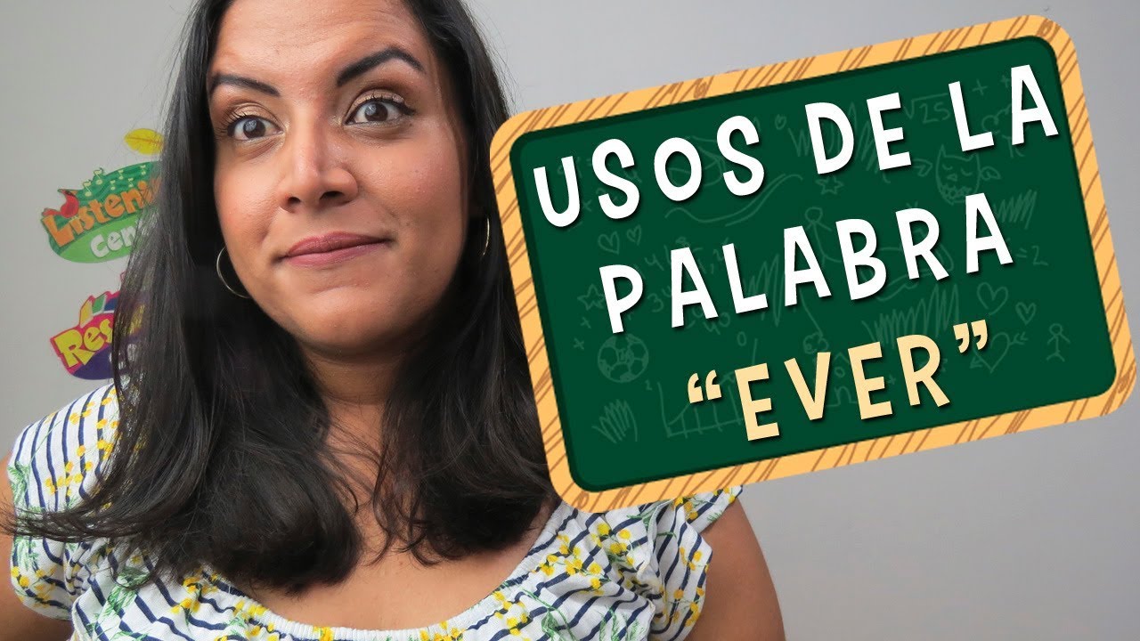 Aprende en Inglés Las funciones y usos de la palabra "ever". - YouTube