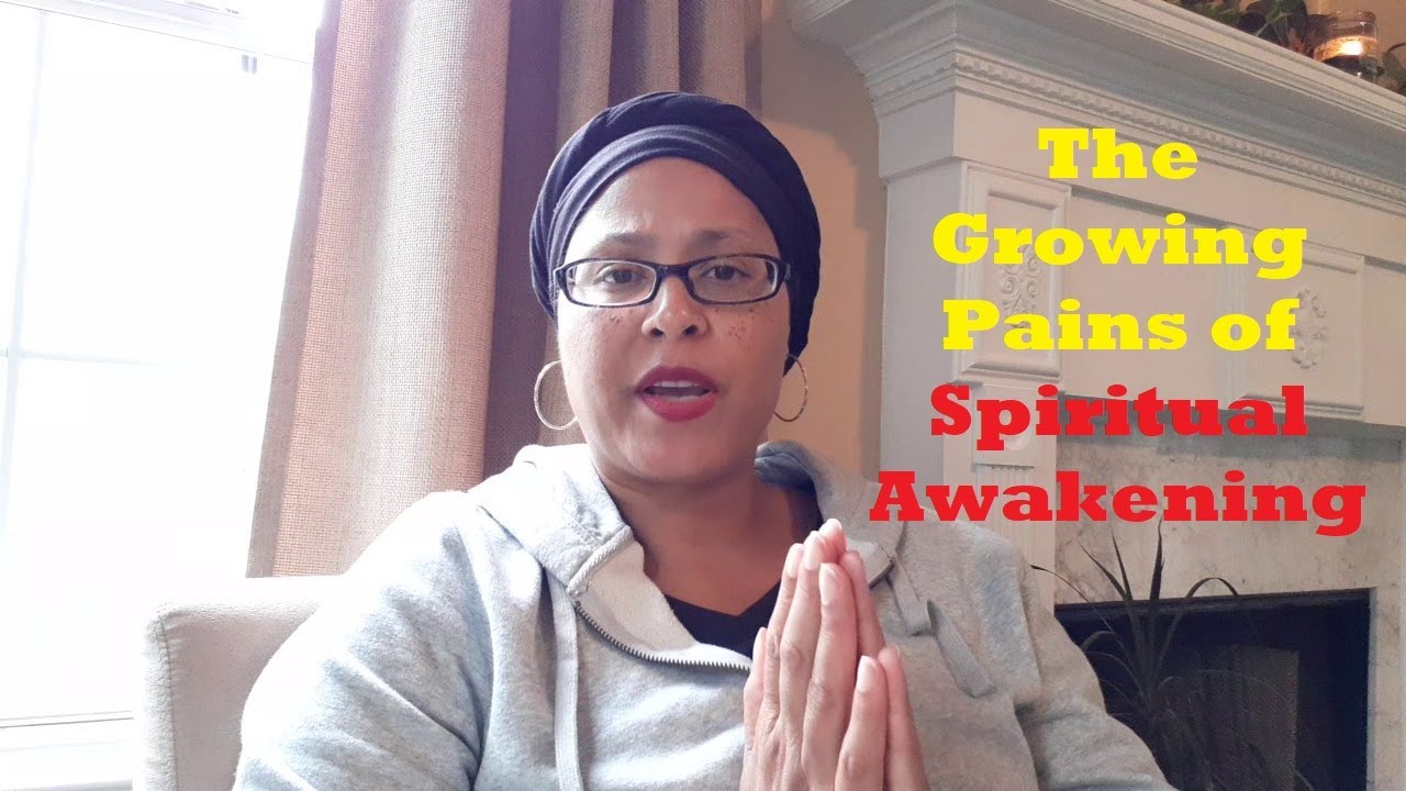 The Growing Pains of Spiritual Awakening - YouTube