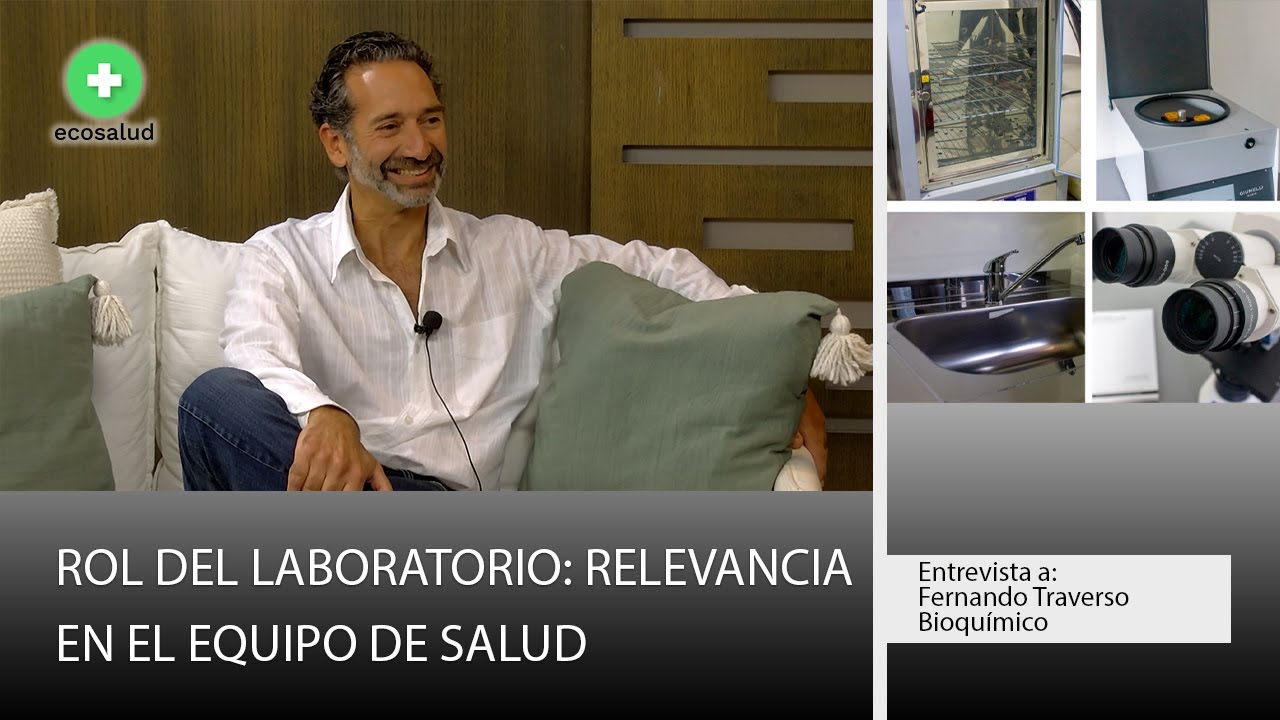 El rol del laboratorio, cada vez más importante en el equipo de salud. Bioquímico Fernando ...