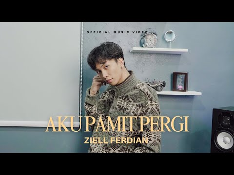 Ziell Ferdian - Aku Pamit Pergi (Official Music Video)