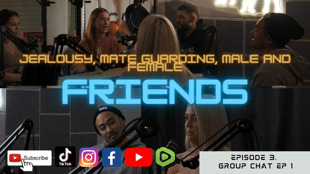 JEALOUSY, MATE GUARDING, MALE AND FEMALE FRIENDS - YouTube