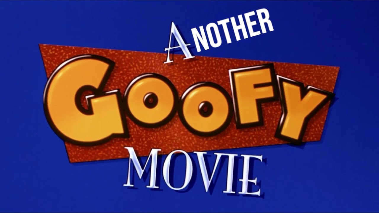 Another Goofy Movie - YouTube