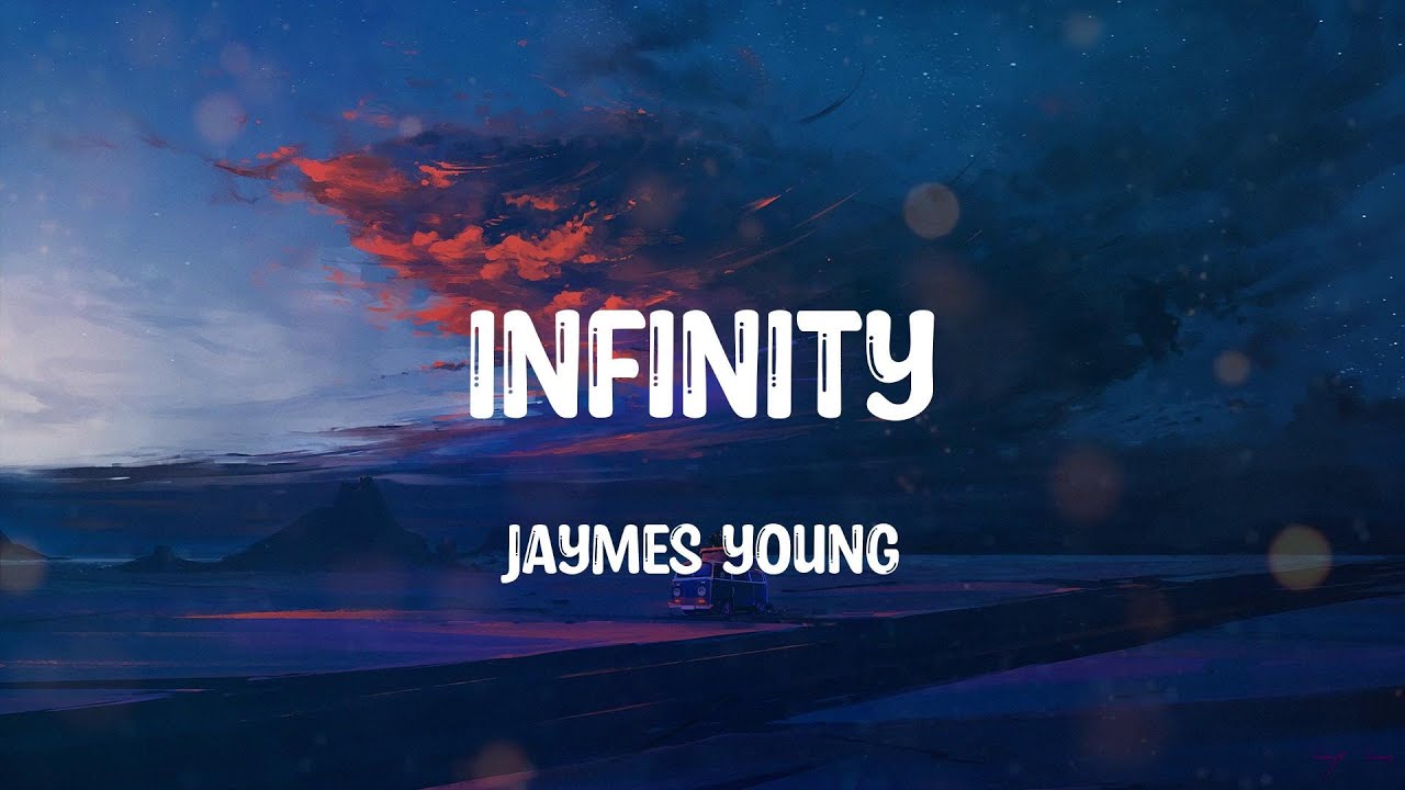 Jaymes Young - Infinity (Mix) - YouTube