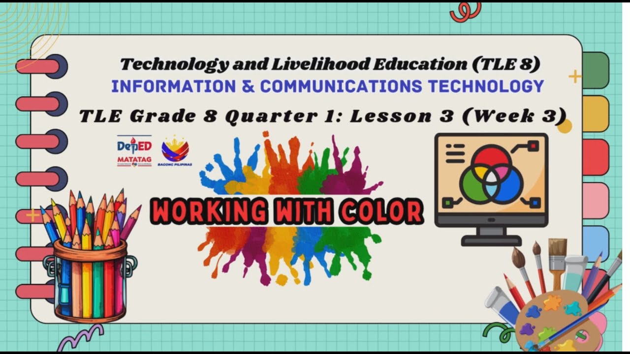 TLE Grade 8 Quarter 1 Lesson 3 Week 3 Working with Color - YouTube