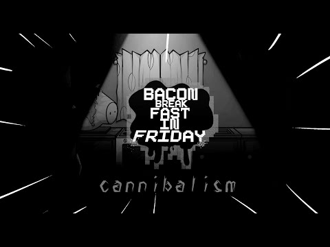 Cannibalism (INSTRUMENTAL) - Friday Night Funkin': Bacon Breakfast In Friday