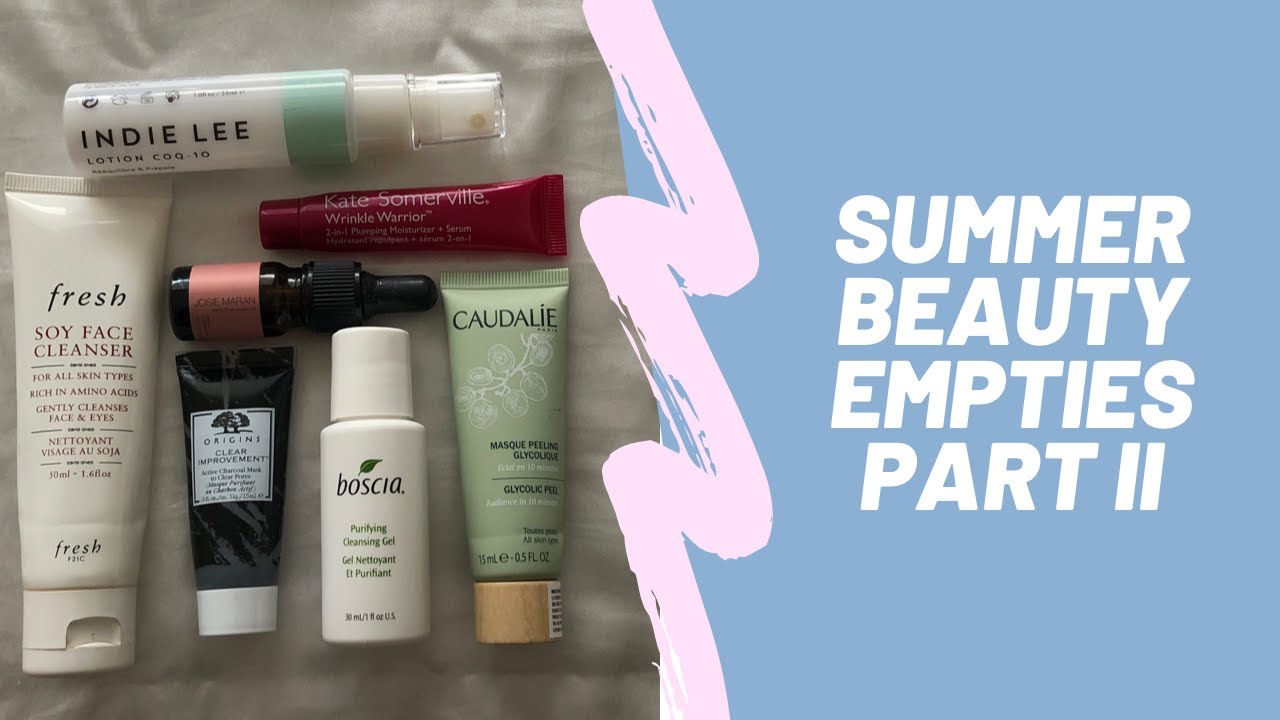 Summer Beauty Empties Part II - Fresh, Origins, Kate Somerville and ...