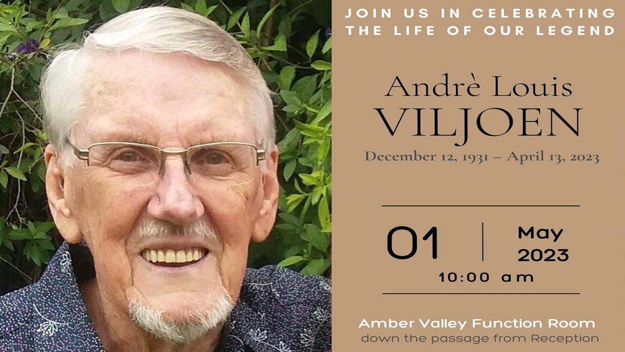 Celebrating the life of André Louis Viljoen (12 December 1931 - 13 ...