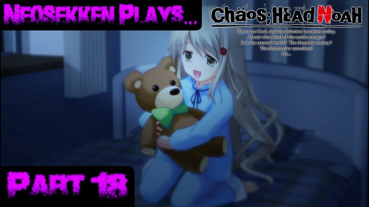CHAOS HEAD NOAH (Pt 18): Neo Learns More Information About Some ...