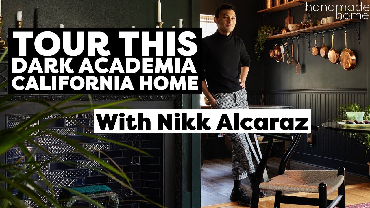 Tour Nikk Alcaraz’s Moody, Dark Academia Home | Handmade Home - YouTube