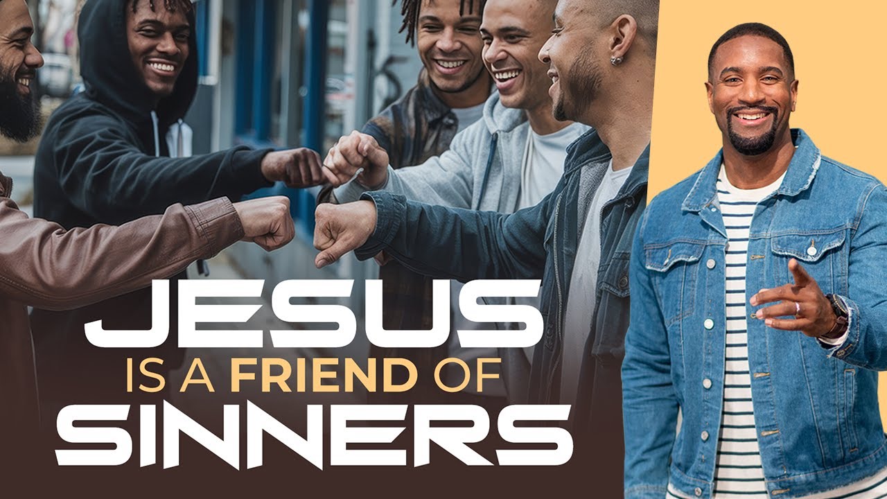 Jesus Is A Friend of Sinners - YouTube