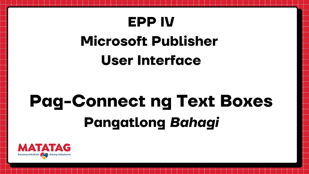 EPP IV Microsoft Publisher User Interface Pag-Connect ng Text Boxes ...