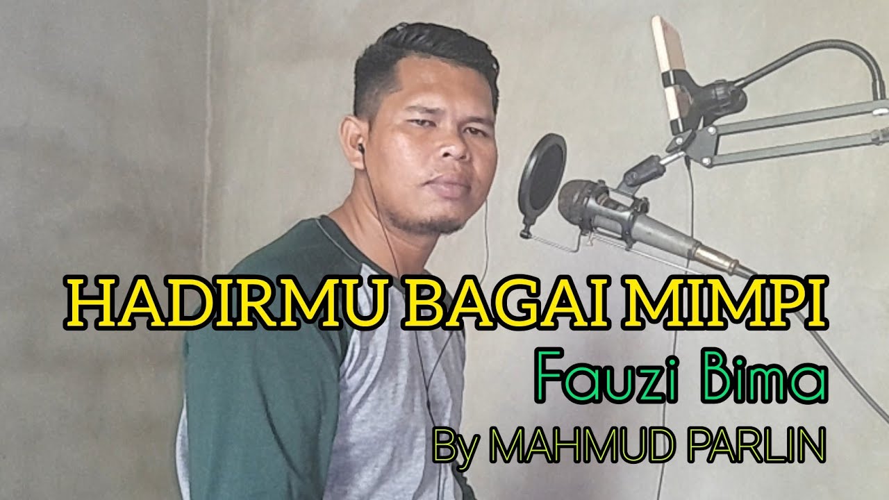 Hadirmu Bagai Mimpi - Fauzi Bima (cover akustik) @MAHMUDPARLIN - YouTube