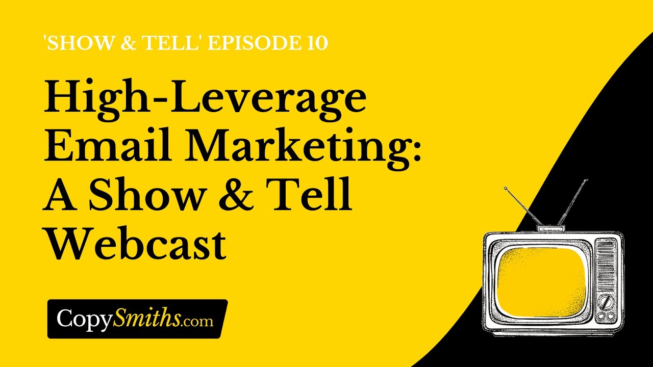 High-Leverage Email Marketing: A Show & Tell Webcast with Daniel ...