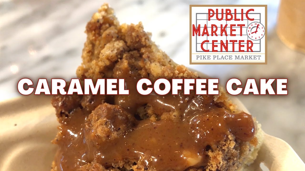 PIKE PLACE MARKET • Caramel Coffee Cake @ INDI Chocolate • Seattle ...