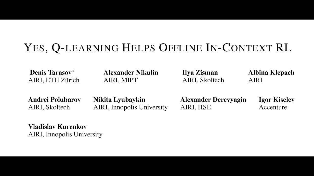 Yes, Q-learning Helps Offline In-Context RL - YouTube